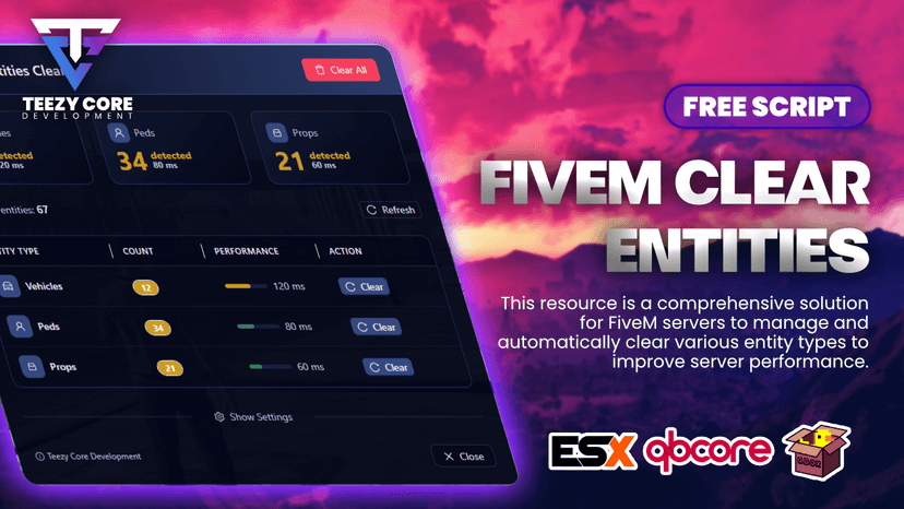 TEEZY CORE FiveM Clear Entities - Optimize Server Performance