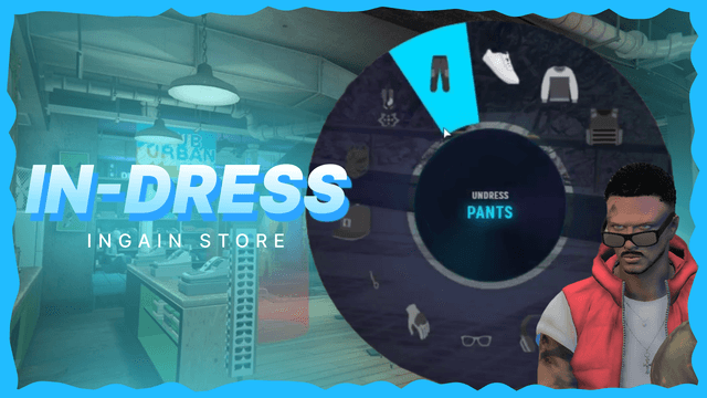 in-Dress - Advanced FiveM Clothing Script | INGAIN